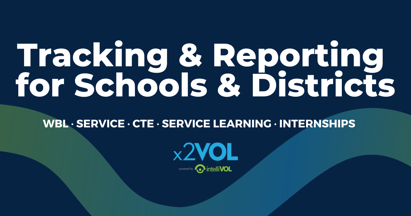 Online Service & WBL Tracking and Reporting for Schools & Districts